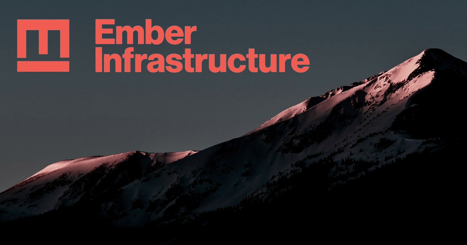 Ember Infrastructure – Energy & Resource Transition. Middle Market Focus.